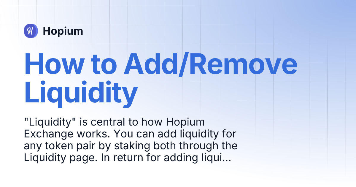 How to Add/Remove Liquidity | Hopium